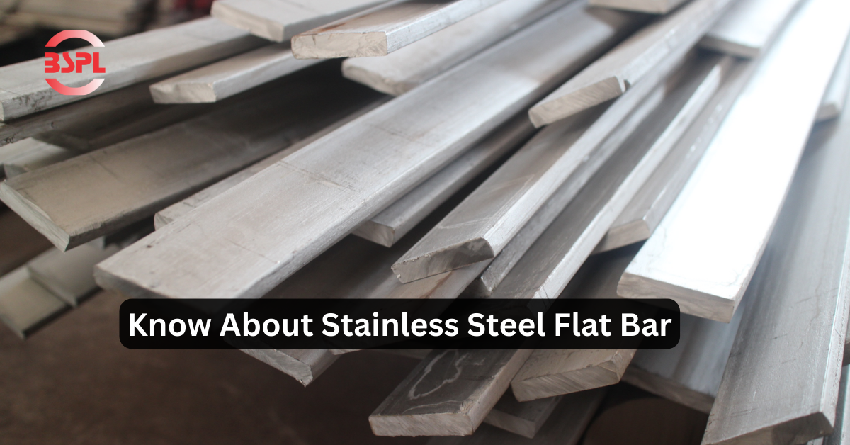 Know About Stainless Steel Flat Bar